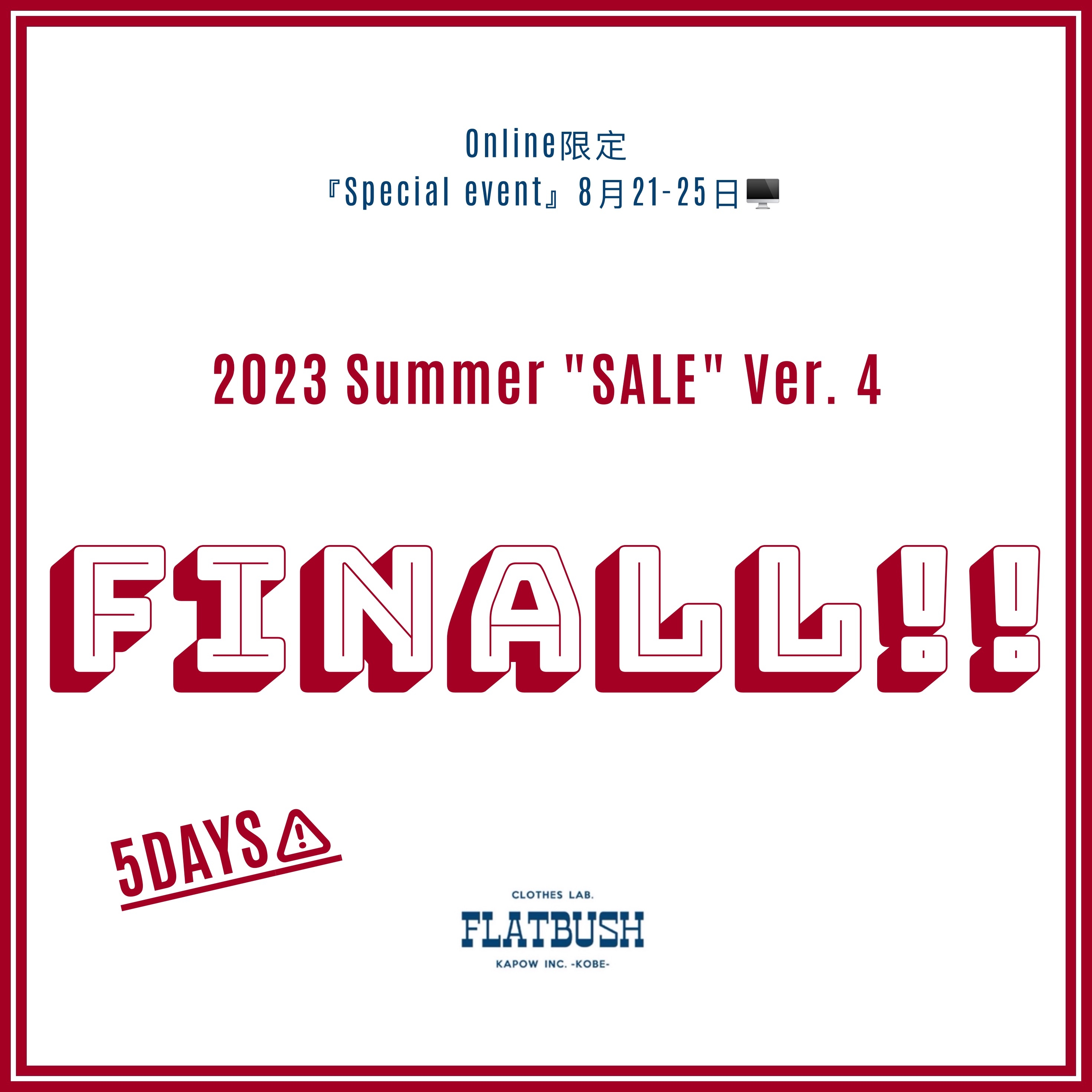 2023 Summer "FINALL SALE" !!!!!!!!!!! | FLATBUSH（フラットブッシュ）公式オンラインサイト